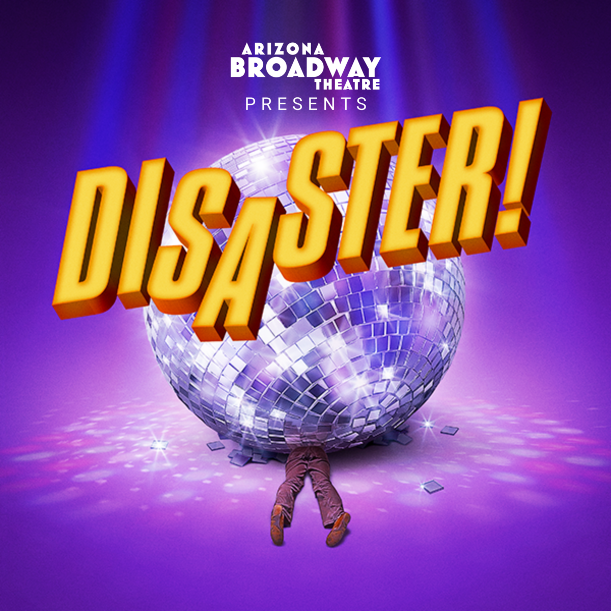 Disaster! The Musical - Raising Arizona Kids Magazine