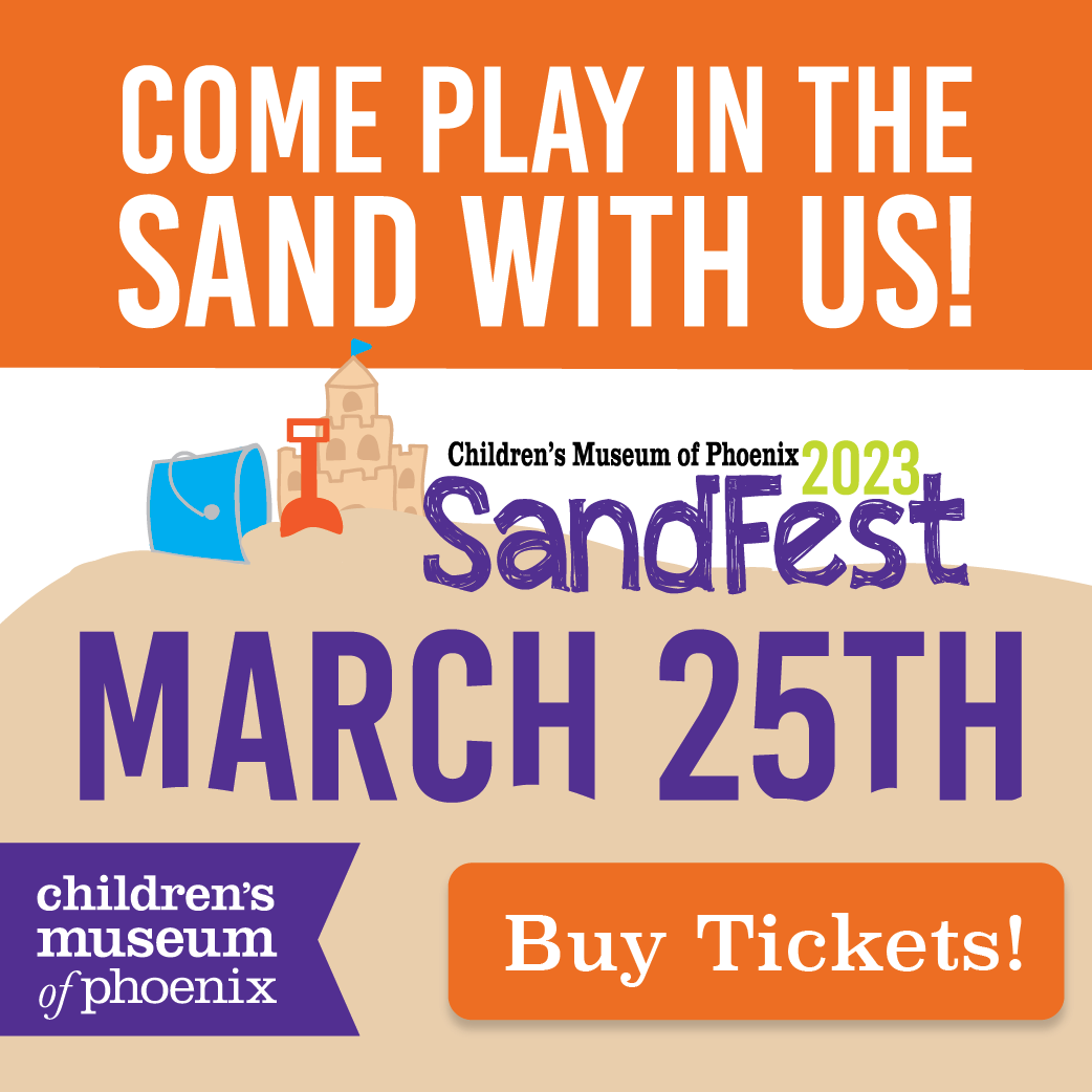 SandFest at the Chidlren’s Museum of Phoenix - Raising Arizona Kids ...
